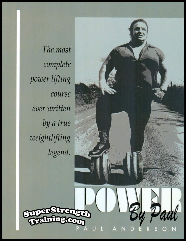 Power by Paul by Paul Anderson | Super Strength Training