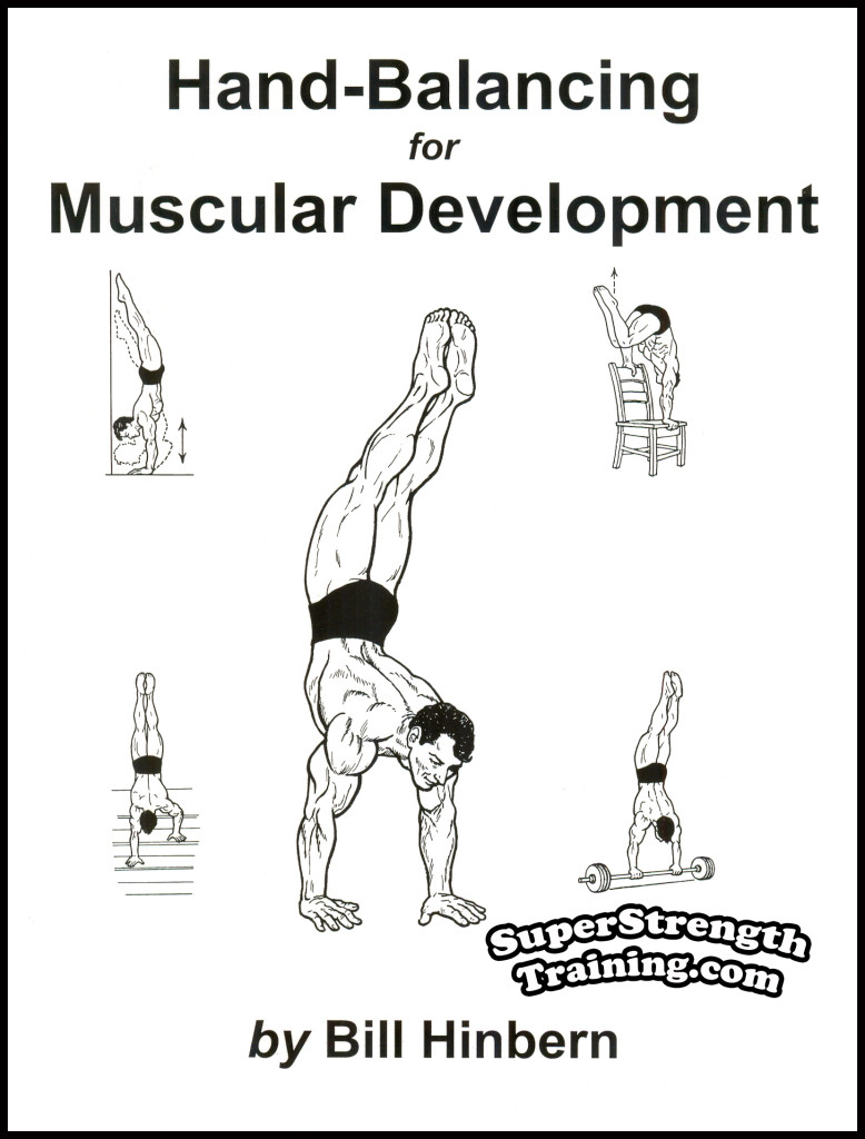 Hand-Balancing for Muscular Development by Bill Hinbern | Super ...