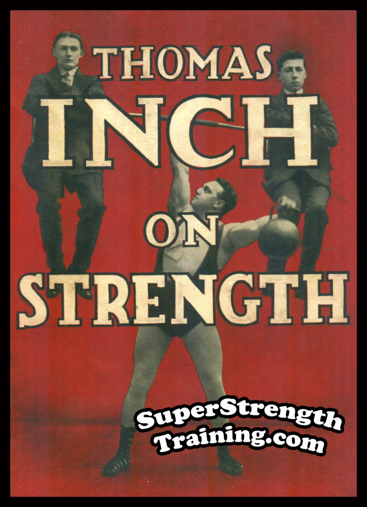 Thomas Inch on Strength by Thomas Inch | Super Strength Training