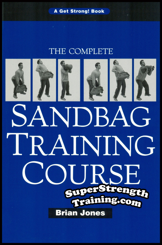 The Complete Sandbag Training Course by Brian Jones | Super Strength ...